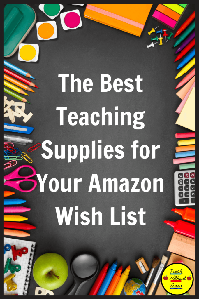 The Best Teaching Supplies for Your Amazon Wish List - Teach Without Tears