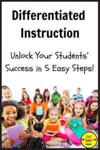 Differentiated Instruction: Unlock Your Students' Success in 5 Easy ...