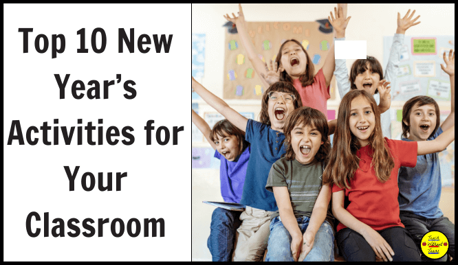 Top 10 New Year's Activities for Your Classroom - Teach Without Tears